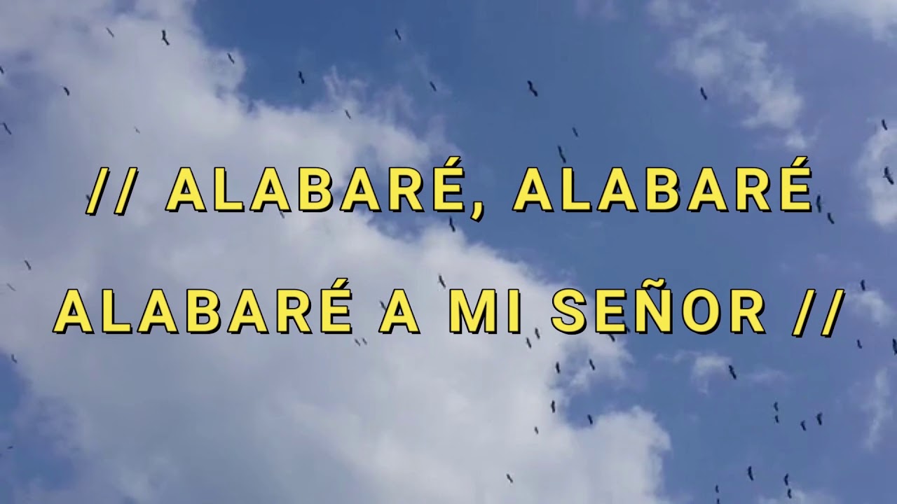 Alabaré, alabaré, alabaré a mi Señor letra coritos instrumental pista ...