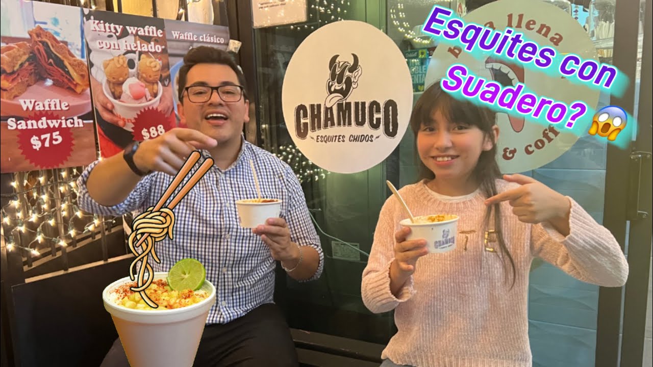 Probamos los esquites con suadero y ramen! / CHAMUCO - YouTube