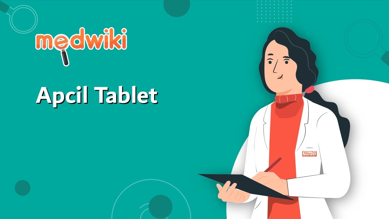 Apcil Tablet - Uses, Benefits and Side Effects - YouTube