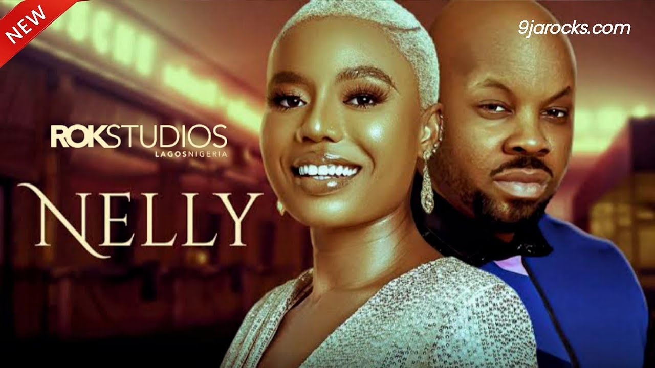 Nelly.(New Nollywood Movie).480p.[9jarocks.com] - YouTube