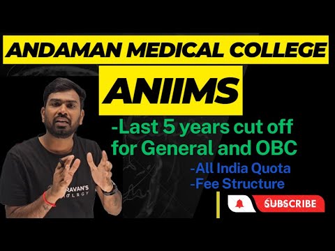 ANDAMAN MEDICAL COLLEGE | ANIIMS | Number of Seats | Last 5 years Cut ...