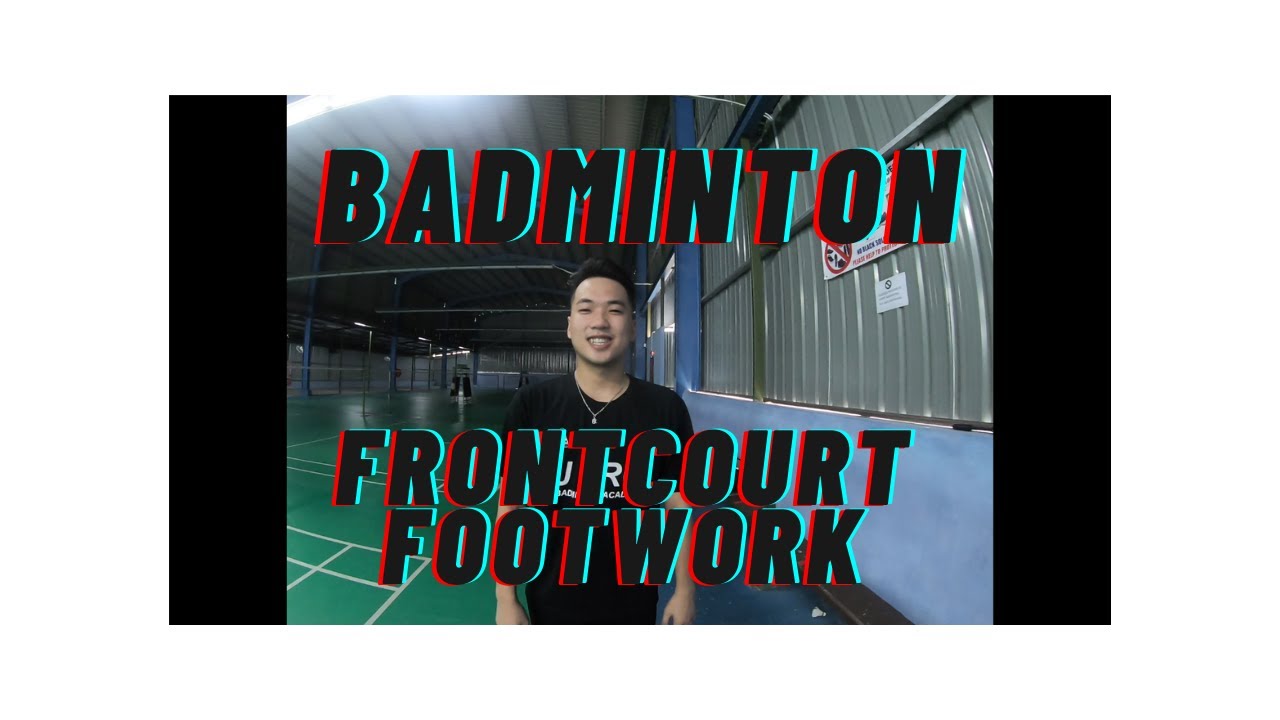 Episode 3 - Frontcourt Badminton Footwork - Chasse Step/Running Step ...