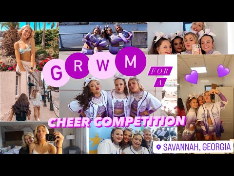 GRWM for a CHEER COMP in SAVANNAH || *traveling, friends, warm ups, + Lady Royalty 2024