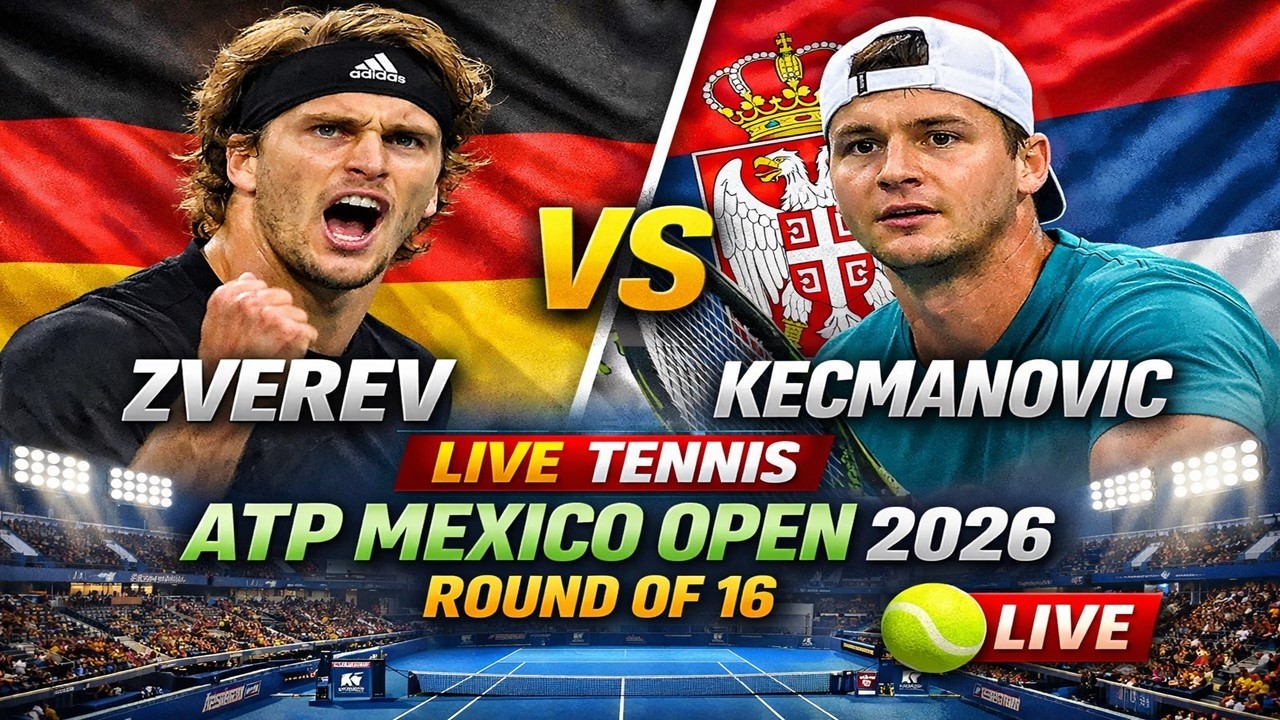 Alexander Zverev vs Miomir Kecmanovic 🎾LIVE TENNIS ATP MEXICO OPEN 2026 ...