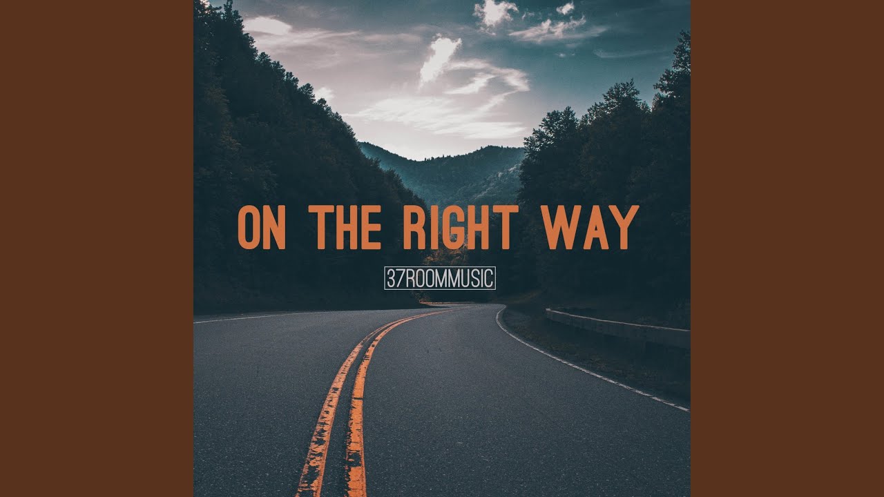 On The Right Way - YouTube