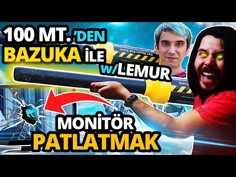 BAZUKA ile MONİTÖR PATLATMAK ! /w Mendebur Lemur