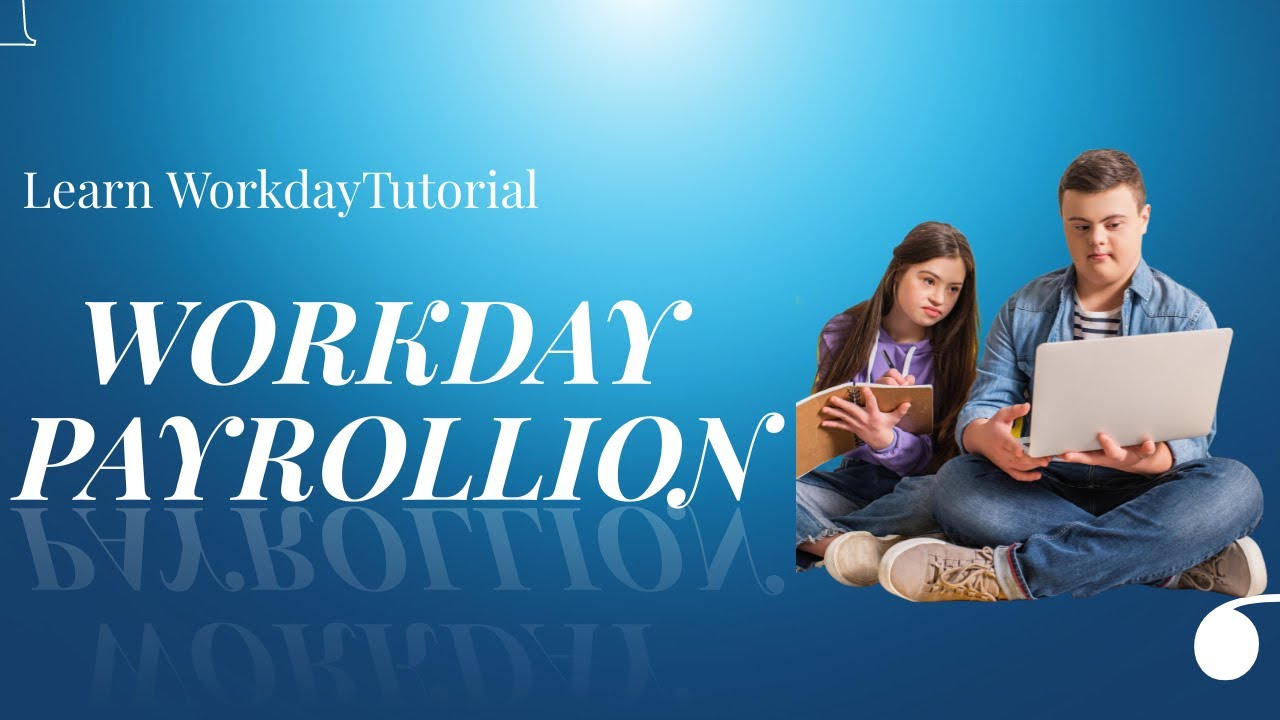 Workday Payroll Course Training Tutorial | Workday Payroll Full Details ...