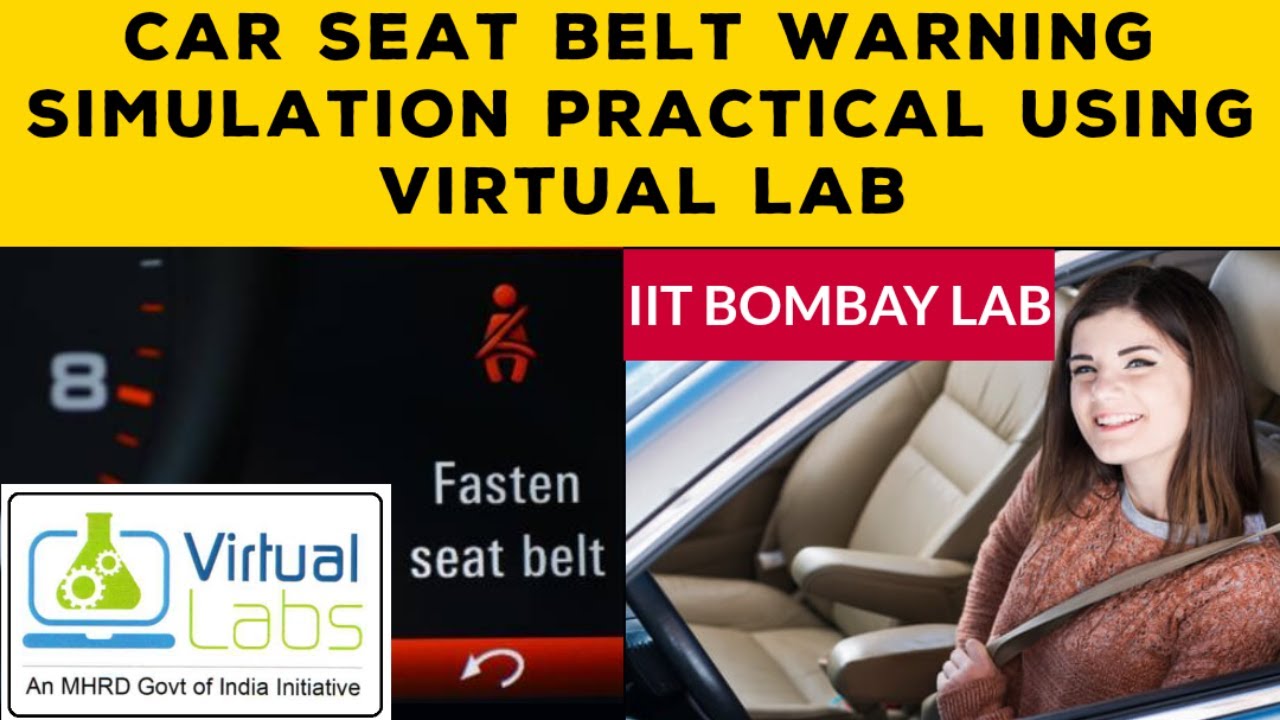 CAR SEAT BELT WORKING SIMULATION || IN HINDI || IIT BOMBAY VIRTUAL LAB ...