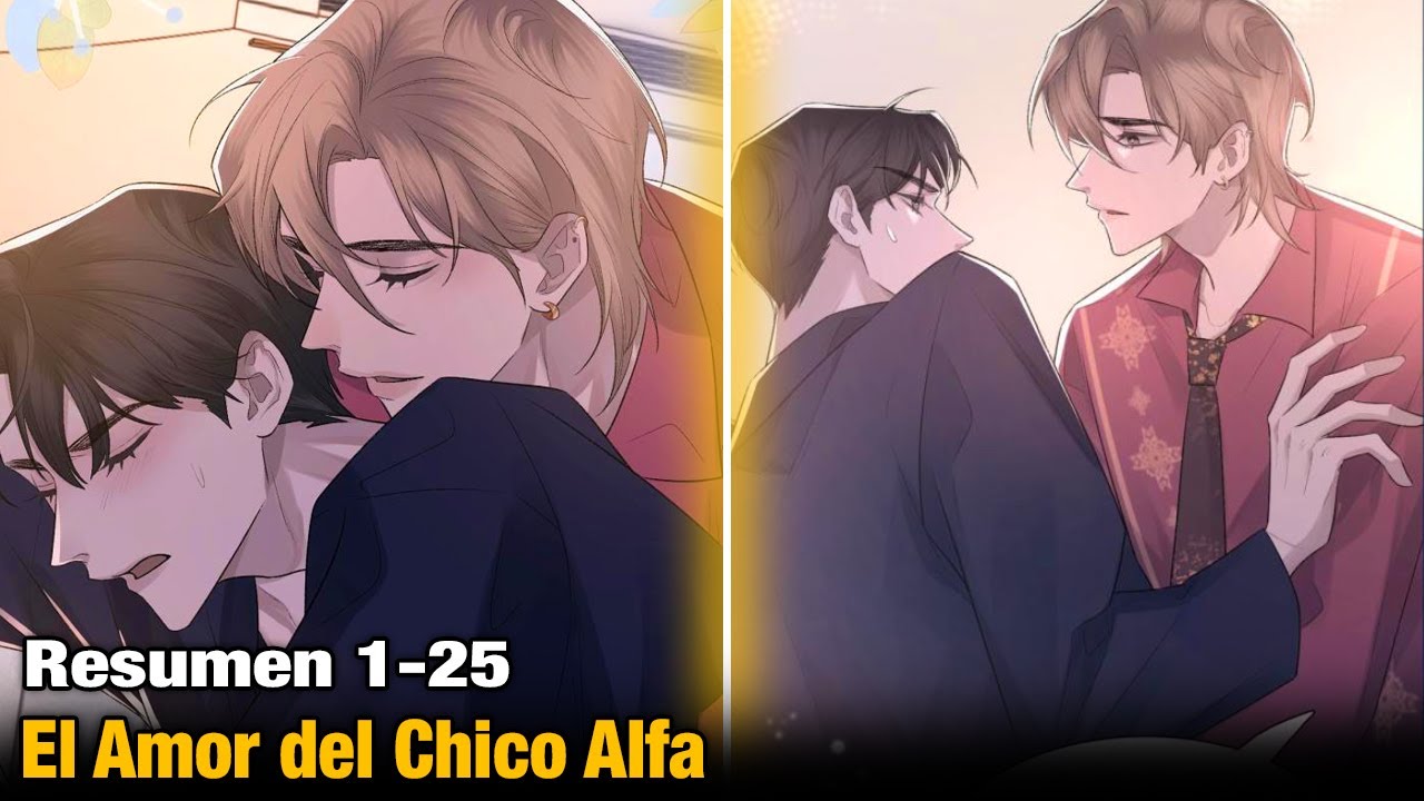 [Resumen] 1 - 25 El Amor del Chico Alfa | Comics En Español Latino ...