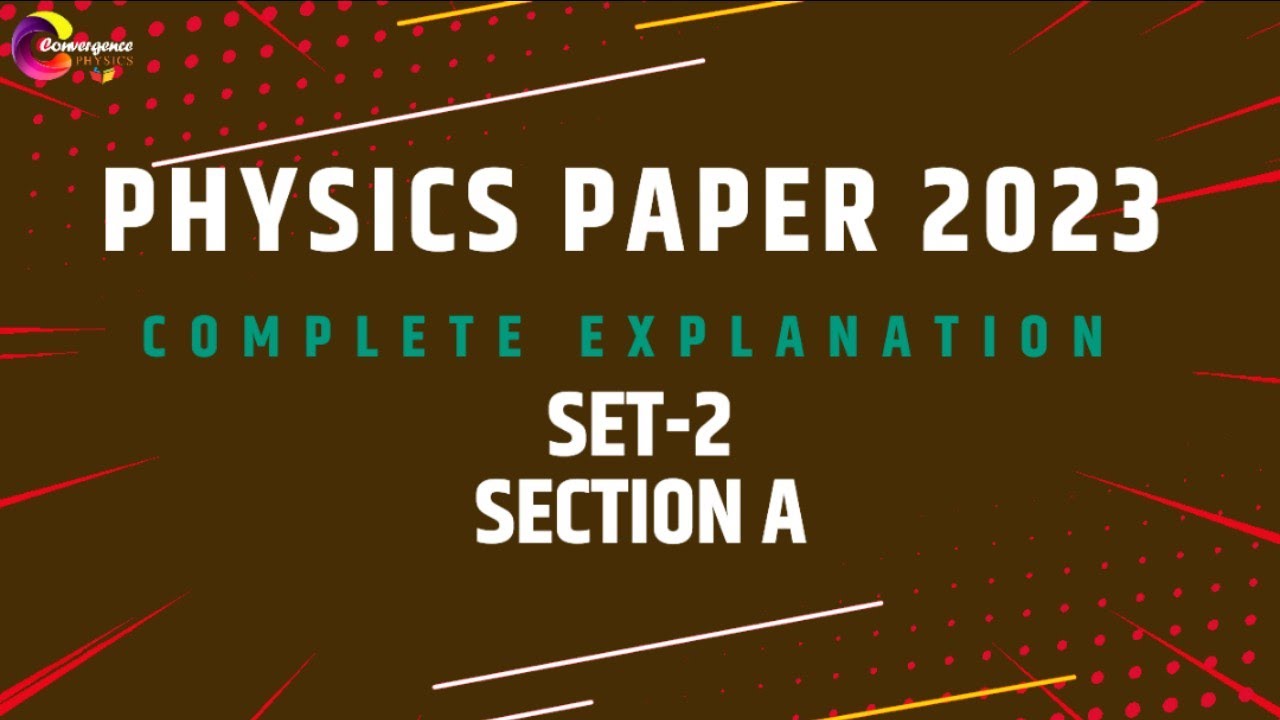 CBSE PHYSICS 2023 QUESTION PAPER ANALYSIS.../ANSWER KEY CBSE PHYSICS ...