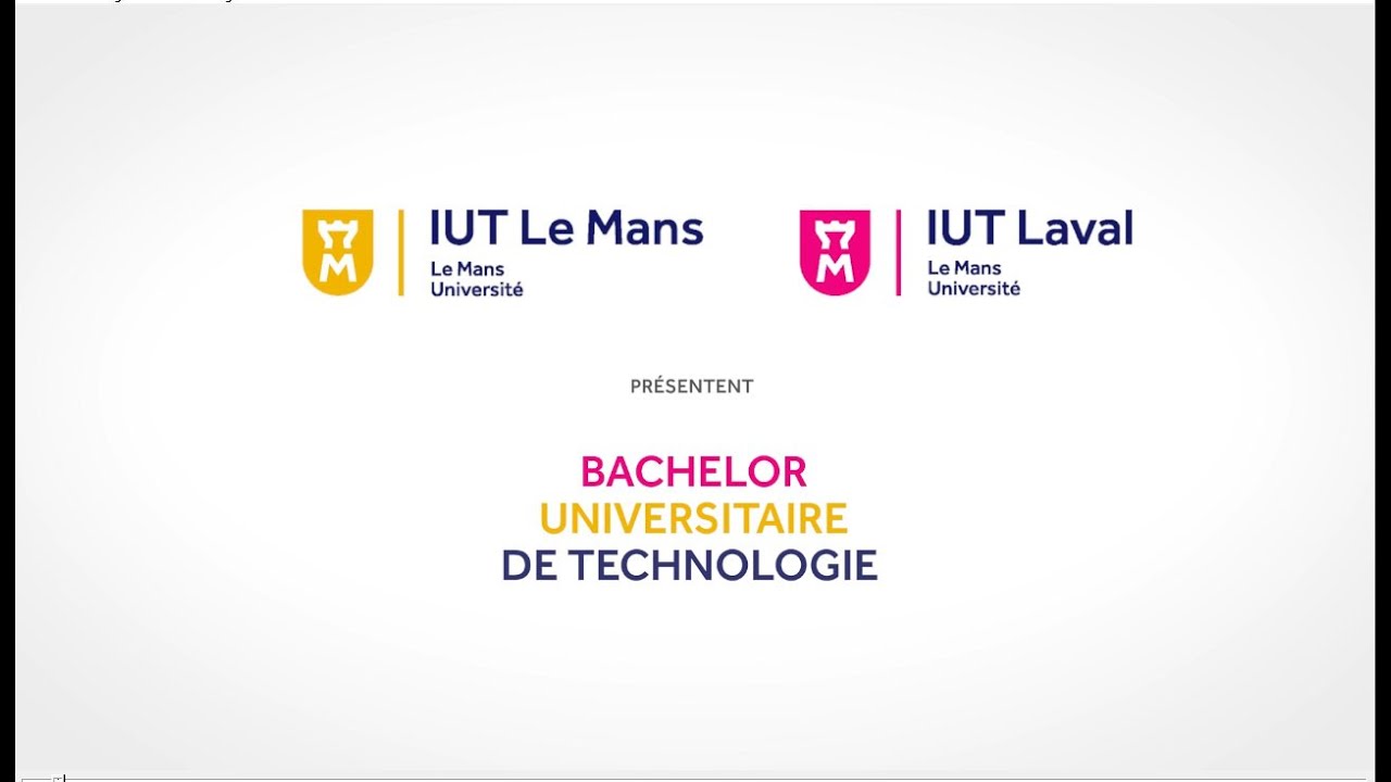 Présentation du Bachelor Universitaire de Technologie - IUT Laval et ...
