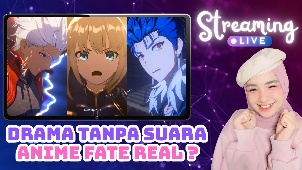 ️LIVE - APAKAH ADA ABSOLUTE CINEMA? DRAMA ANIME FATE? REAL KAH ...