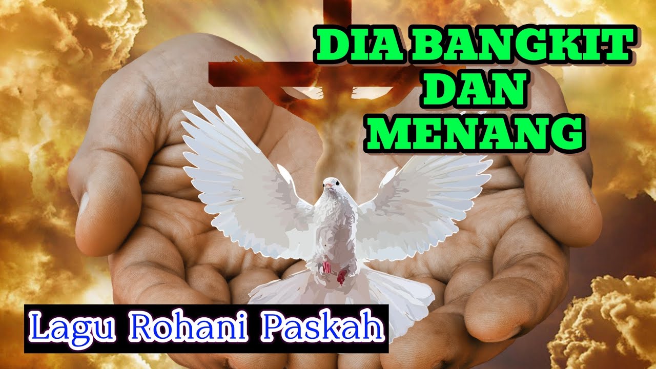 DIA BANGKIT DAN MENANG - LAGU ROHANI PASKAH ( Full Lirik ) #jesus # ...