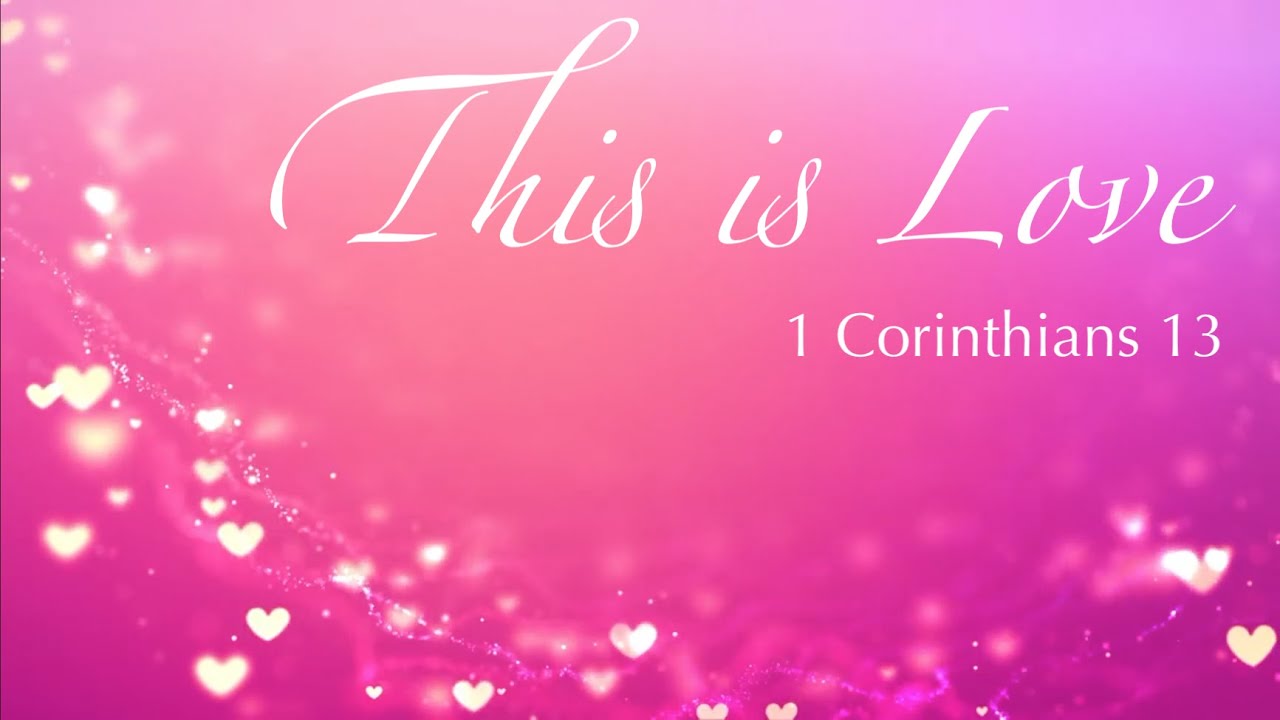 This Is Love | 1 Corinthians 13 | The Love Chapter | Wedding Bible ...