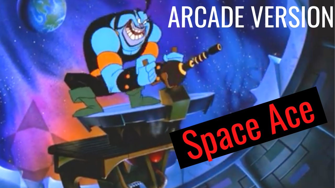 Space Ace Arcade Classic Don Bluth - YouTube