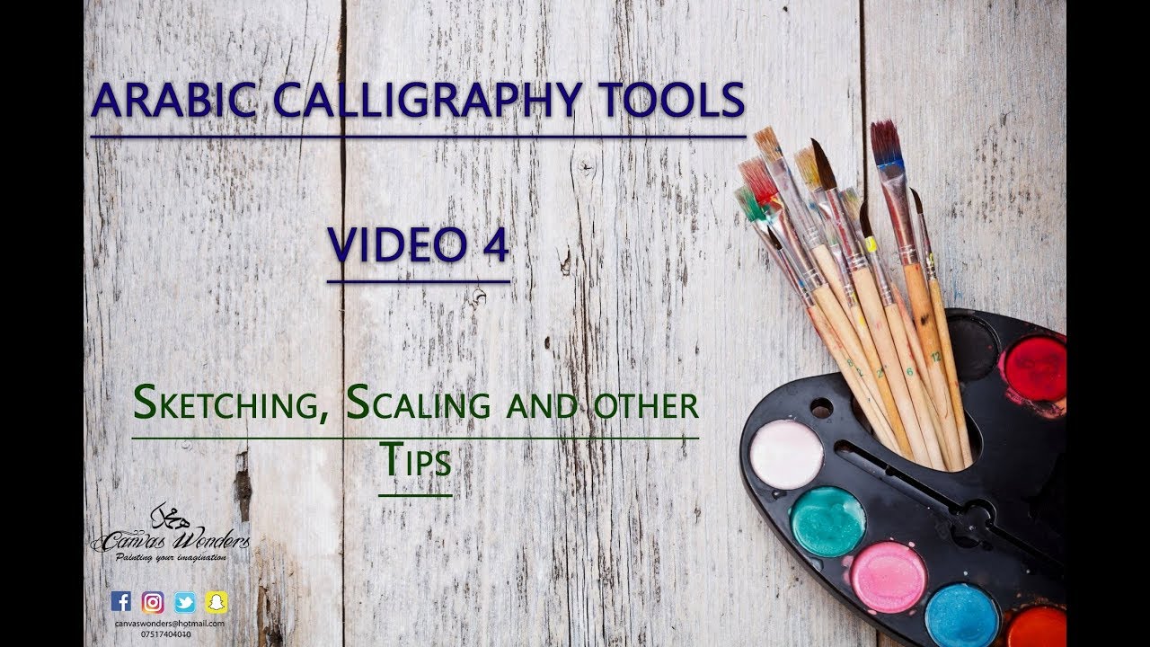 Tools I Use For Arabic Calligraphy | Video 4 | Sketching, scaling and ...