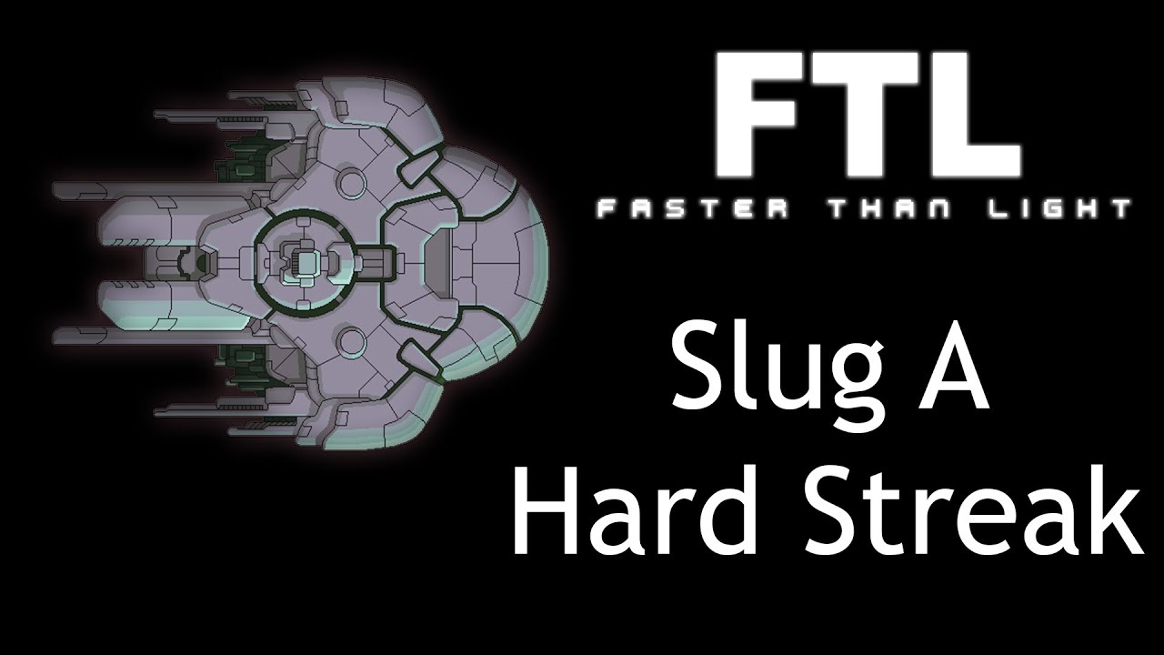 Slug A - FTL Hard Random Ship Streak Run 6 - YouTube