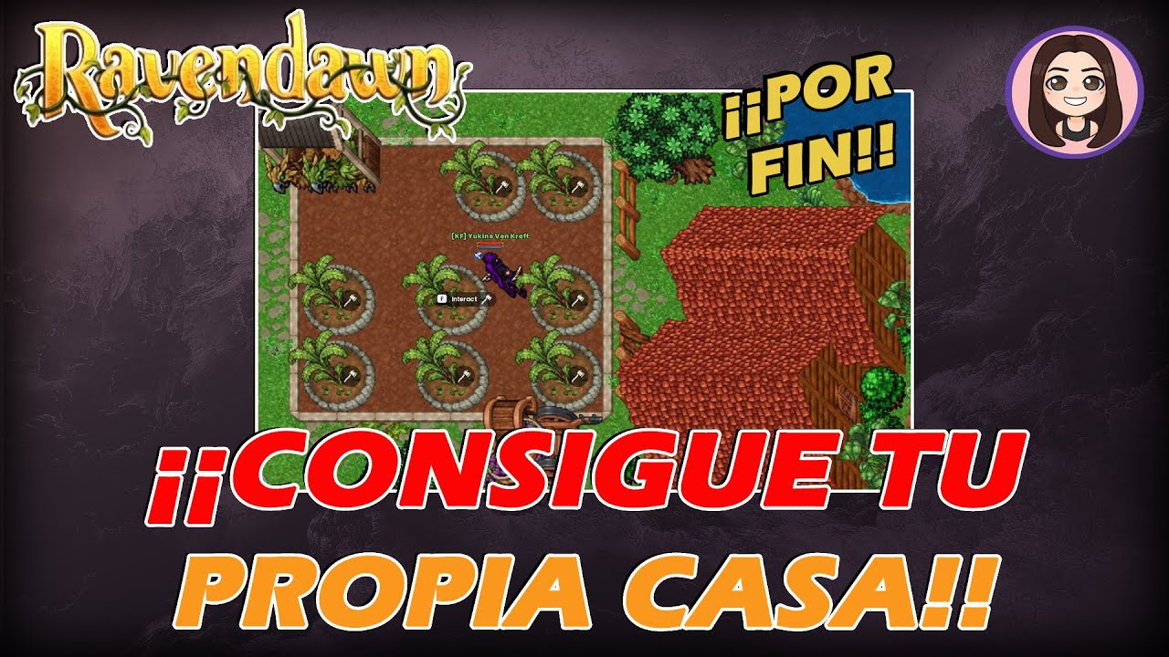 COMO CONSEGUIR TU PROPIA CASA | RAVENDAWN #17 - GAMEPLAY ESPAÑOL - YouTube