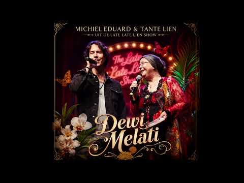 Dewi Melati - Tante Lien (Wieteke van Dort) & Michiel Eduard
