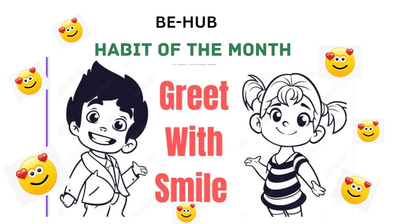 Habit Of The Month I Greet With Smile - YouTube