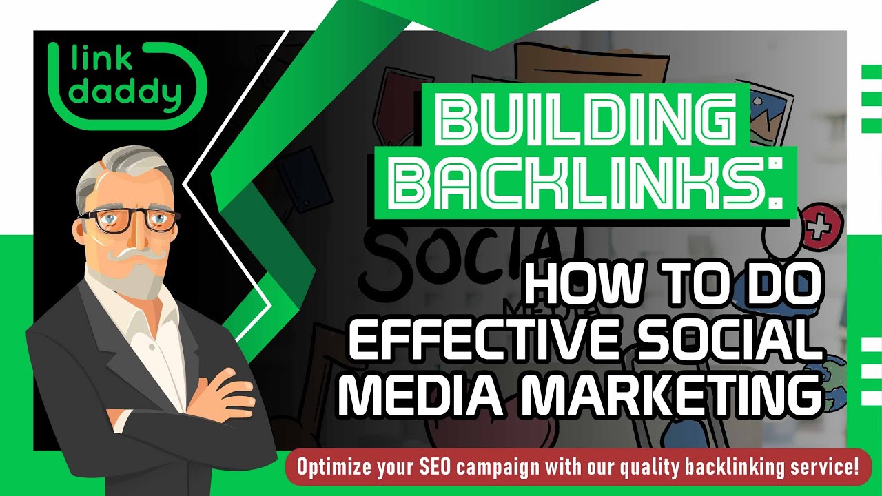 Building Backlinks - How to Do Effective Social Media Marketing - YouTube