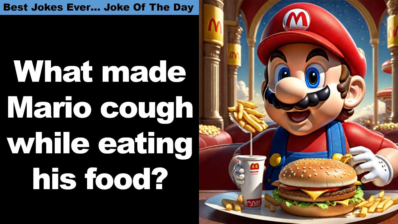Joke of the Day | 🍟 What made Mario cough while eating his food? - YouTube