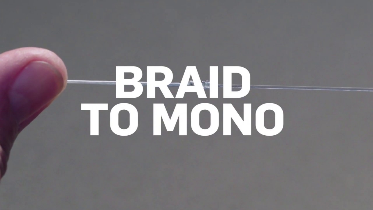 How to Tie Braid to Mono - YouTube