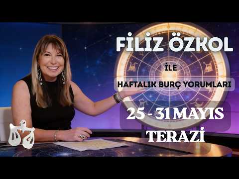 25 - 31 Mayıs 2026 (22nci Hafta) Terazi Burcu Yorumları / #burcyorumları