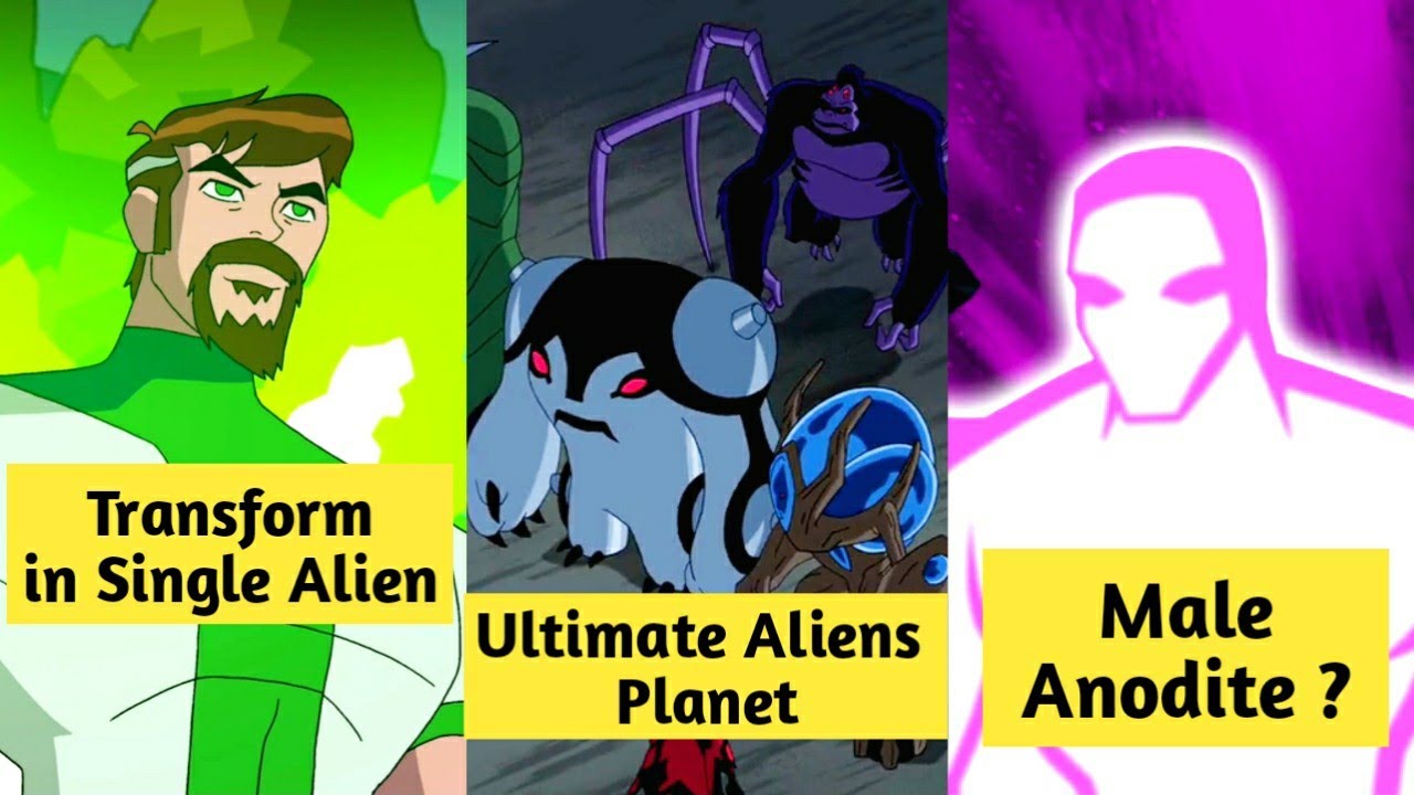 Male Anodite ? Ben10000 Transform in Single Alien? Planet of Ultimate ...