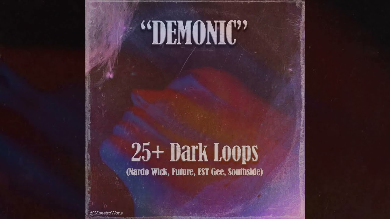 [FREE] (25+) Dark Loop Kit/Sample Pack 2022 - "DEMONIC" (Nardo Wick ...