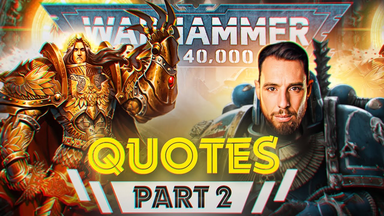 Warhammer 40K: Best Quotes - Part 2 - YouTube