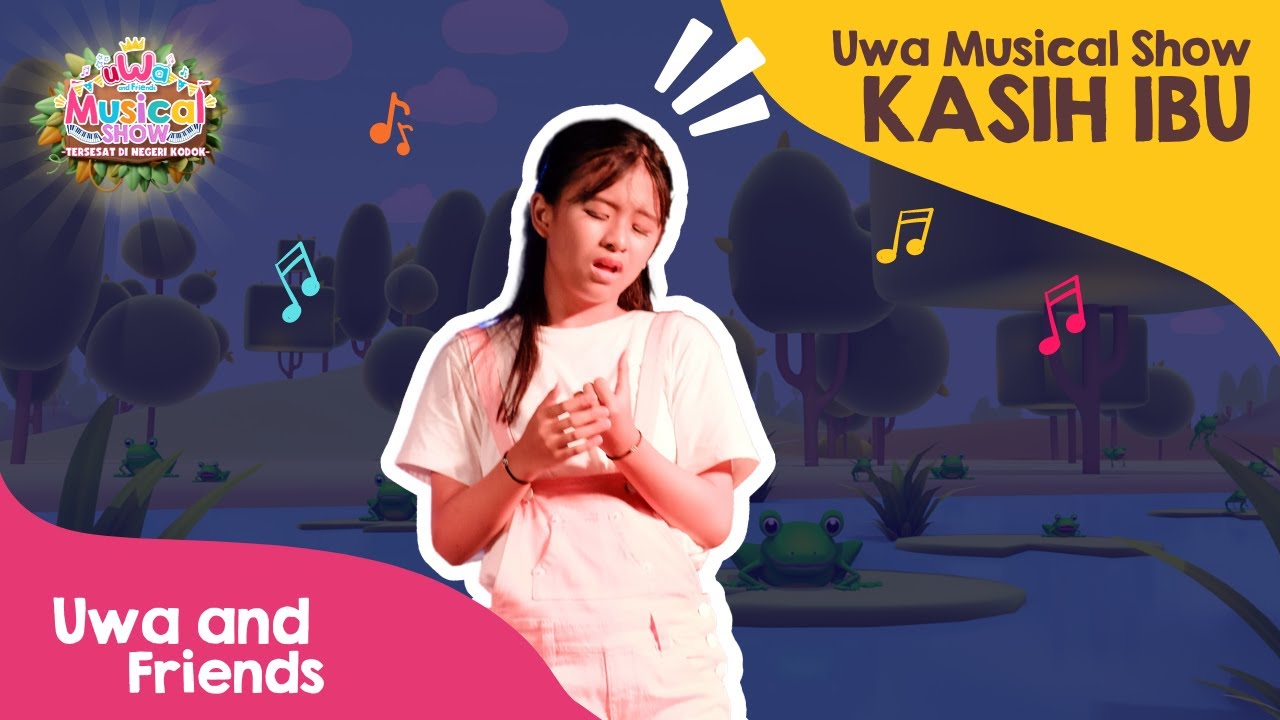 Uwa Musical Show - Kasih Ibu - Drama Musikal Uwa and Friends - YouTube