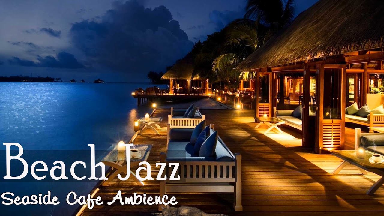 Outdoor Seaside Cafe Ambience & Jazz Music, Ocean Wave Sounds, Outdoor ...