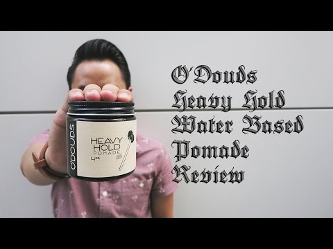 O'Douds Heavy Hold Water Based Pomade Review