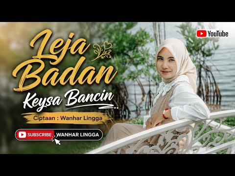 Keysa Bancin - Leja Badan (Official Music Video) -  Lagu Singkil 2026