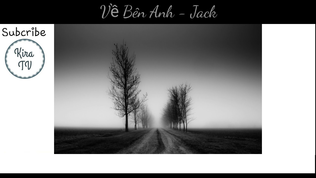 Về Bên Anh - Jack G5R | MV Lyrics - YouTube