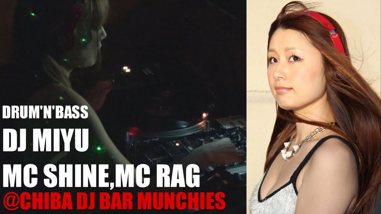 【DRUM'N'BASS】「DJ MIYU ＆ MC SHINE MC RAG LIVE MIX（Japanese）【DJ BAR MUNCHIES】 - YouTube