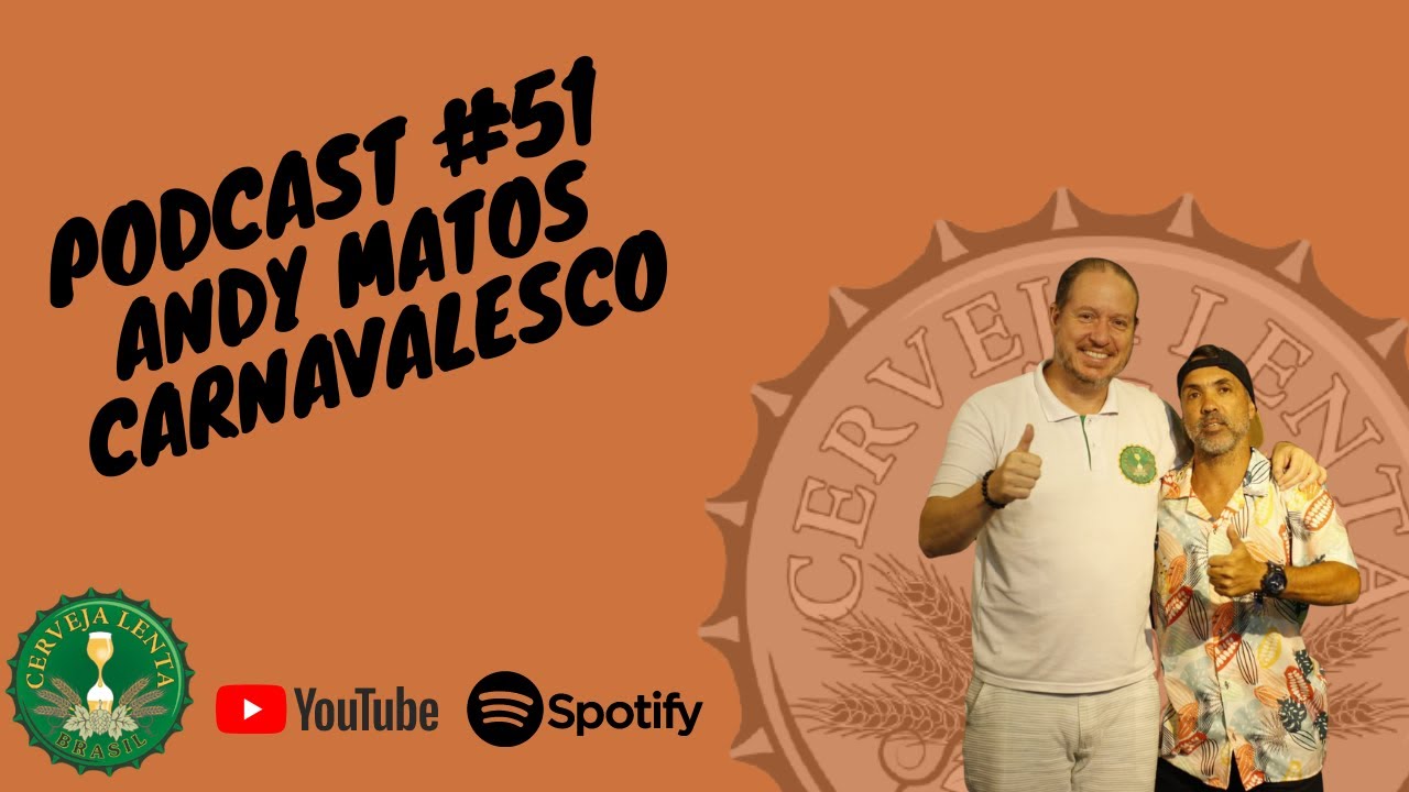 PODCAST #51 - ANDY MATOS - YouTube