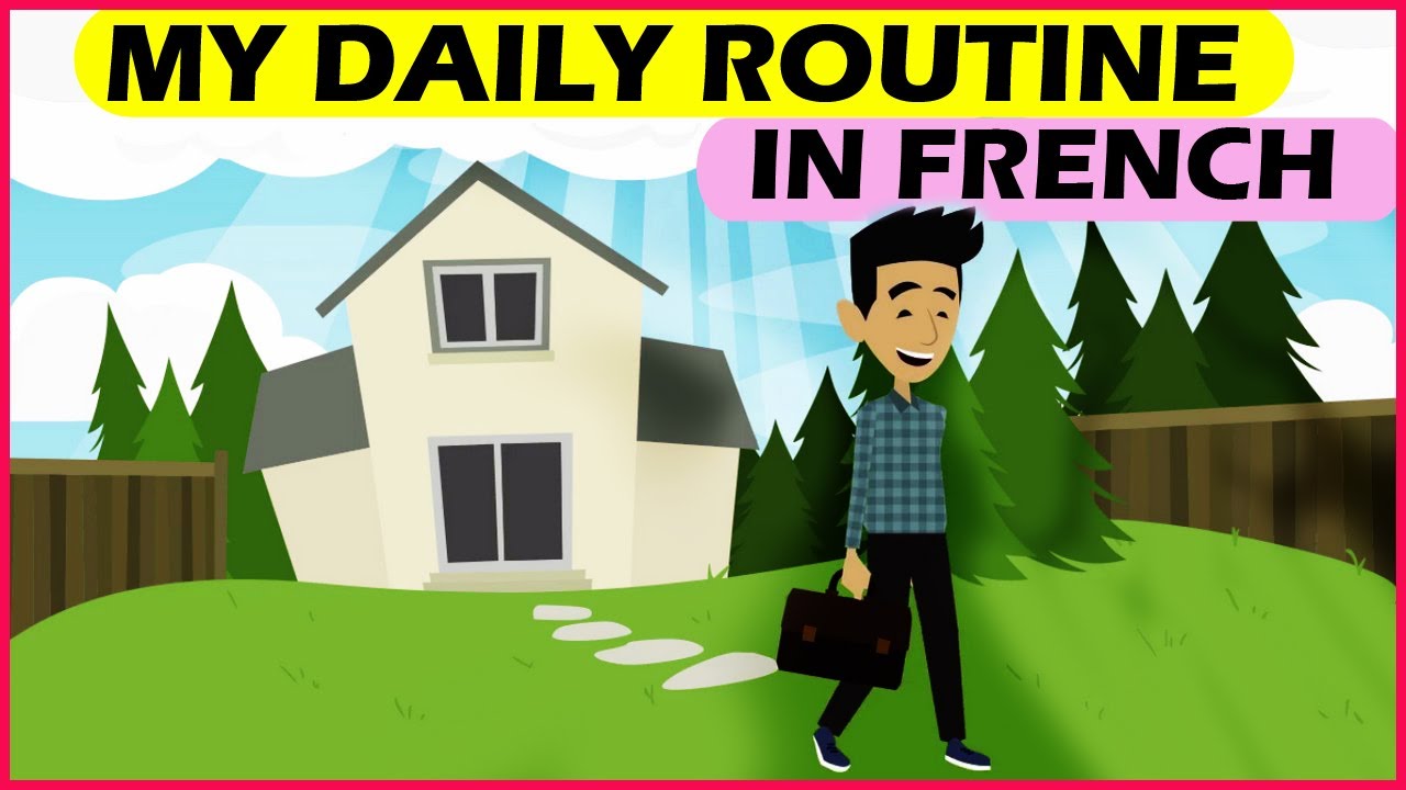 Décrivez votre Journée - Daily Routines in French | French with Tama ...