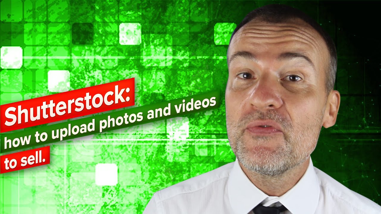Shutterstock: how to upload photos and videos to sell - YouTube