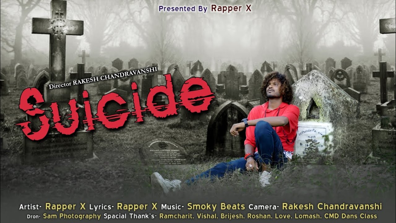 SUICIDE | RAPPER-X | NEW LETEST HINDI RAP SONG 2023 - YouTube