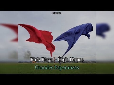 Pink Floyd - High Hopes (Lyrics - Letra) - YouTube