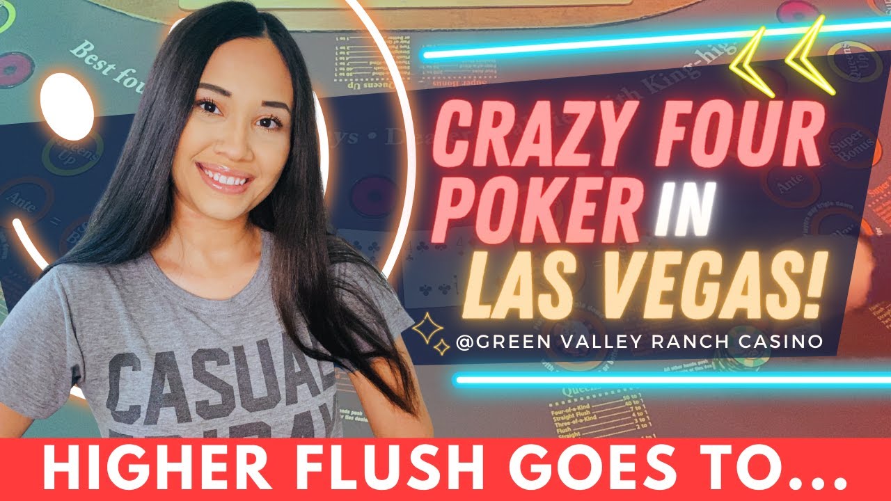 HIGHER FLUSH GOES TO... 🖤 CRAZY FOUR POKER IN LAS VEGAS WITH ...