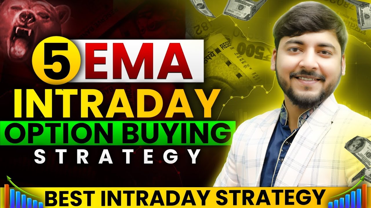 5 EMA Intraday Option Buying Strategy | Best Intraday Strategy | Trade ...