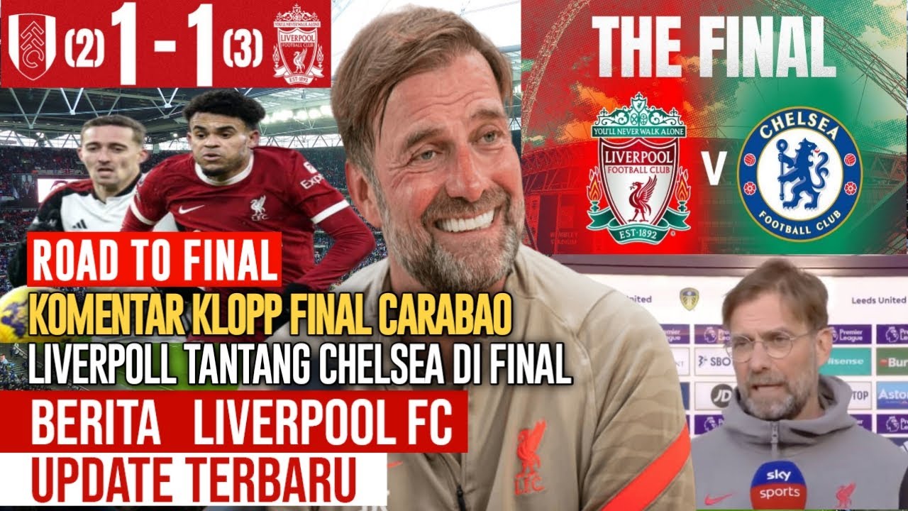MANTAP YNWA 🥰 Liverpool Siap Fokus Final Carabao Cup 🏆 Klopp Siap ...