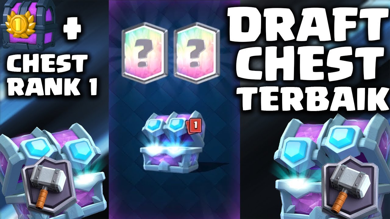 SEASON DRAFT CHEST TERBAIK GW + TOUR CHEST RANK 1 YESSSS!!! - Clash ...