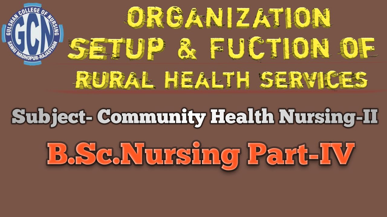 Organization setup and Function of rural health services - YouTube