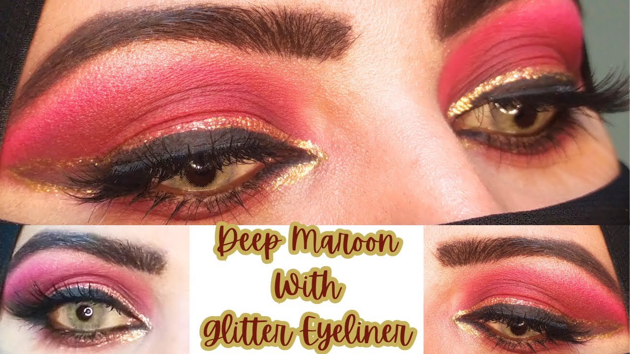 Maroon With Golden Glitter Eyeliner EYE MAKEUP || STEP BY STEP PARTY ...