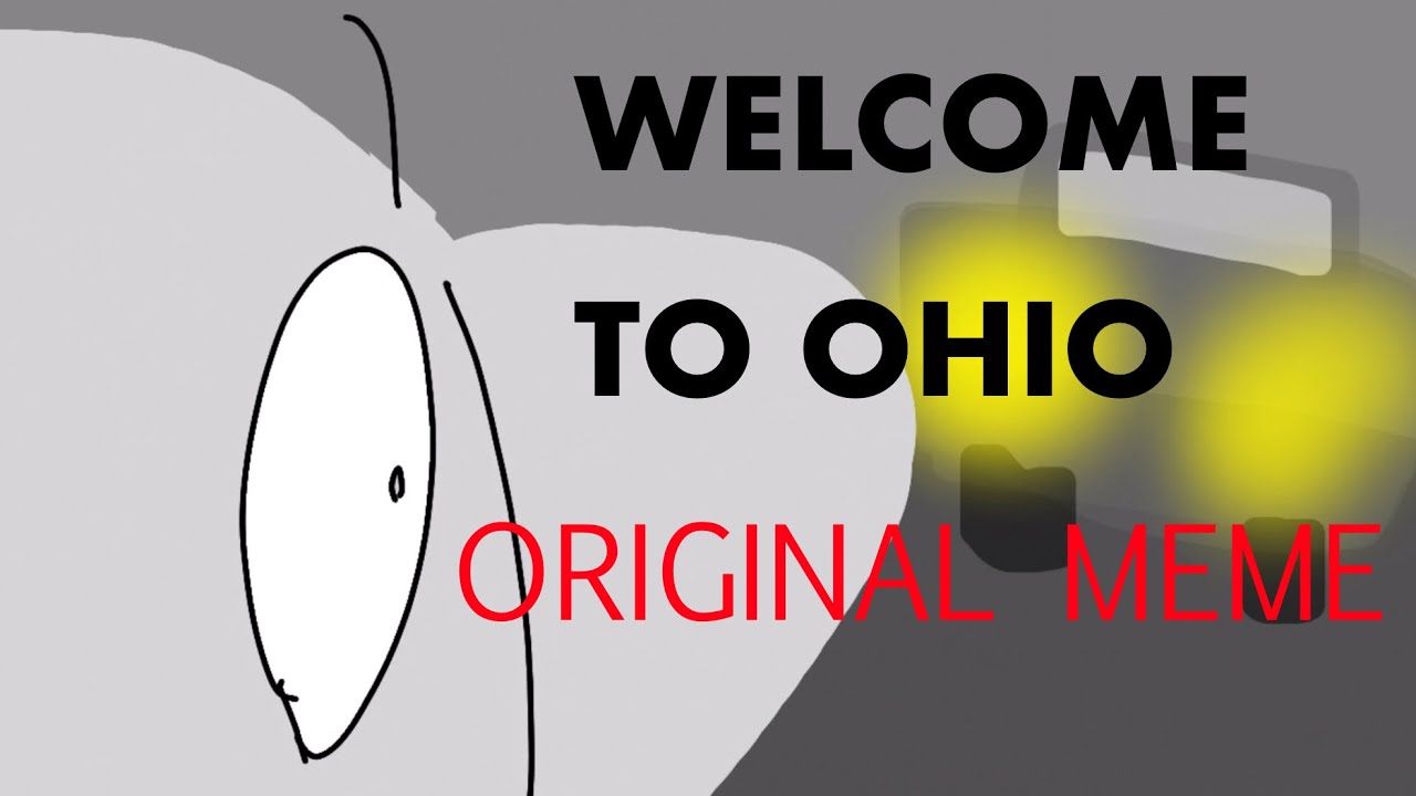 WELCOME TO OHIO 🔥 (Down In Ohio) | ORIGINAL MEME - YouTube