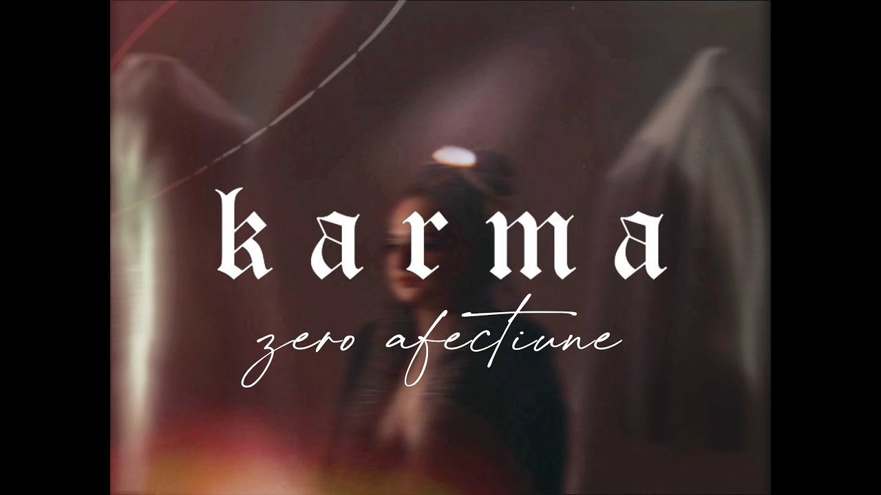 KARMA - Zero Afectiune | Official Music Video - YouTube